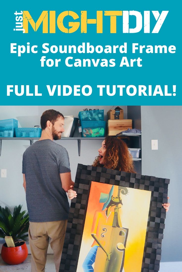 The Soundboard Frame Tutorial is HERE! (Video Tutorial!) – Just Might DIY