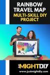 Rainbow Travel Map Made with ALL OUR SKILLS! – Just Might DIY