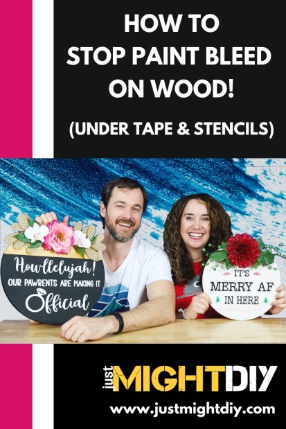 How to Stop Paint from Bleeding on Wood – Just Might DIY