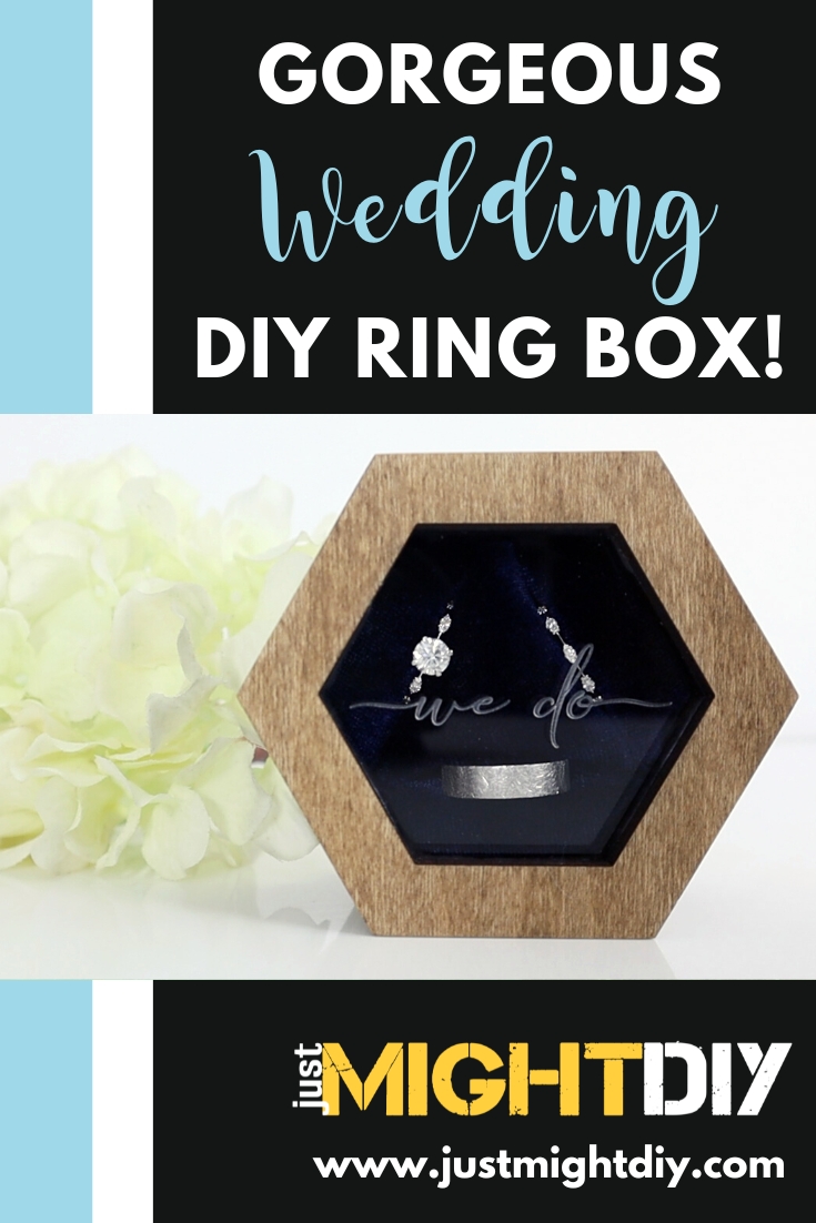 DIY Wedding Ring Box – Just Might DIY