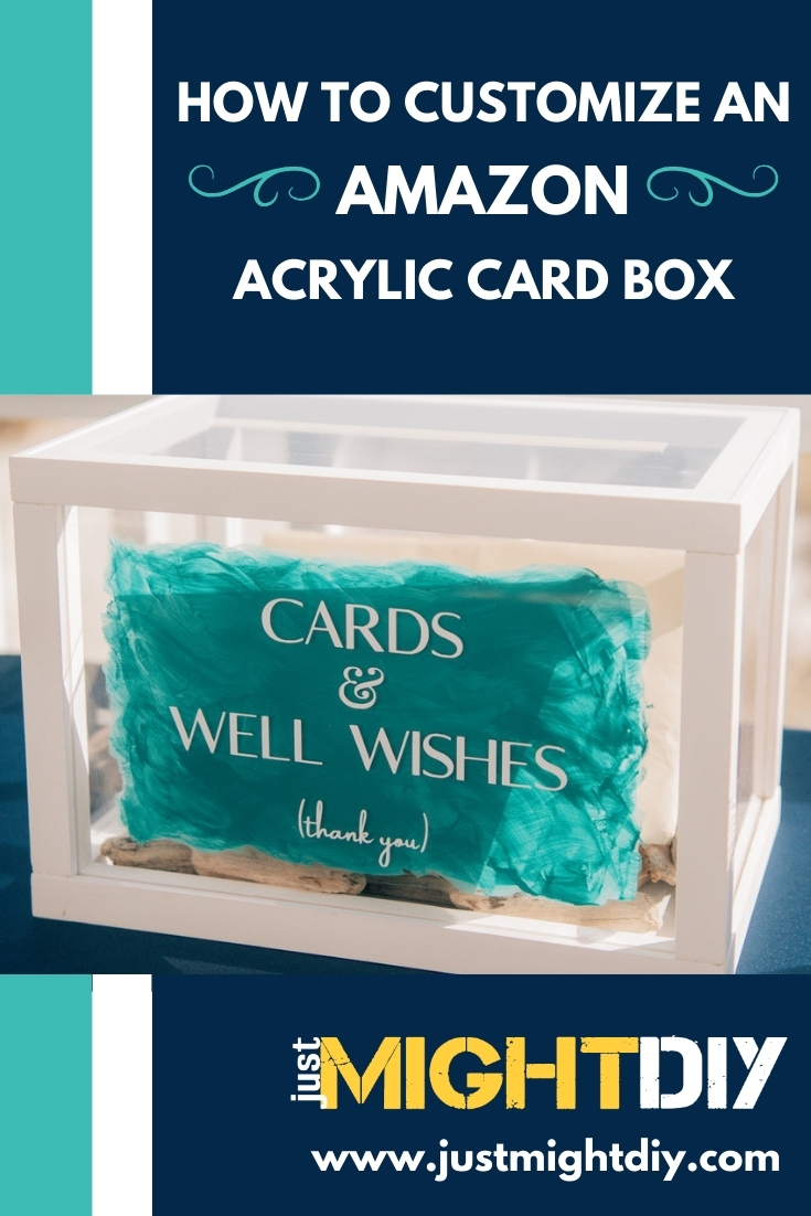 How to Customize an Acrylic Card Box from Amazon with Cricut! – Just ...